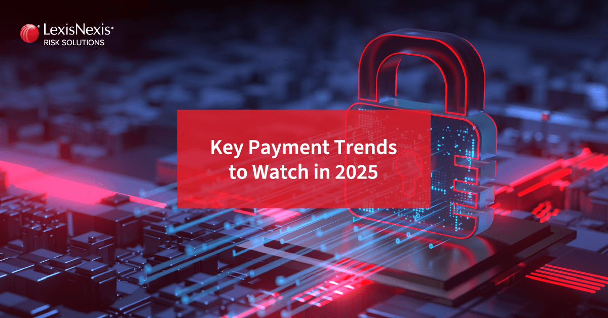5 Payments Trends to Watch in 2025