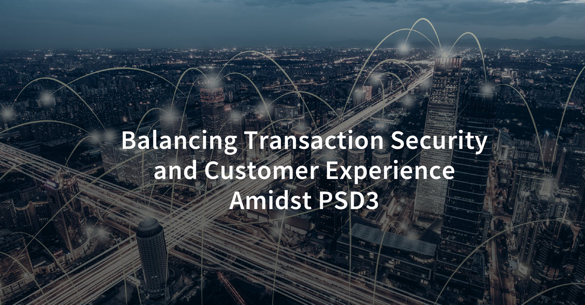 Transaction Security & Customer Experience